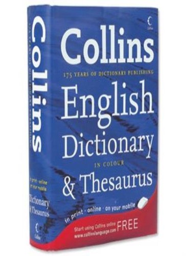 Collins Dictionary and Thesaurus with Internet-linked supplement ...