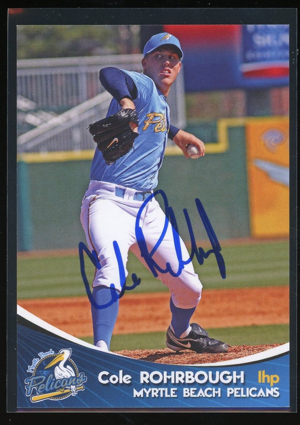 2009 Myrtle Beach Pelicans COLE ROHRBOUGH Signed Card autograph BRAVES ...