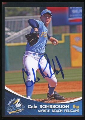 2009 Myrtle Beach Pelicans COLE ROHRBOUGH Signed Card autograph BRAVES ...