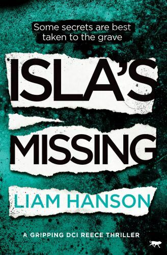 The DCI Reece Thrillers Ser.: Isla's Missing : A Gripping DCI Reece ...