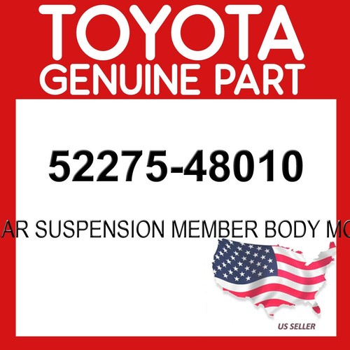 TOYOTA GENUINE OEM 52275-48010 CUSHION REAR SUSP MEMBER BODY MNTG RR ...