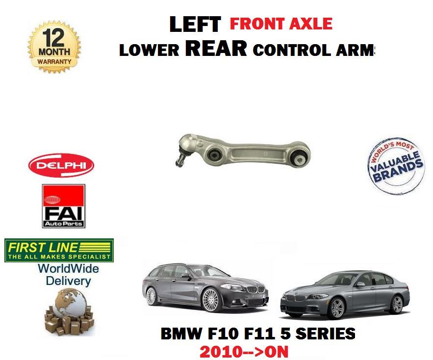 FOR BMW 5 SERIES F10 F11 2010-> NEW LEFT SIDE LOWER FRONT AXLE REAR ...