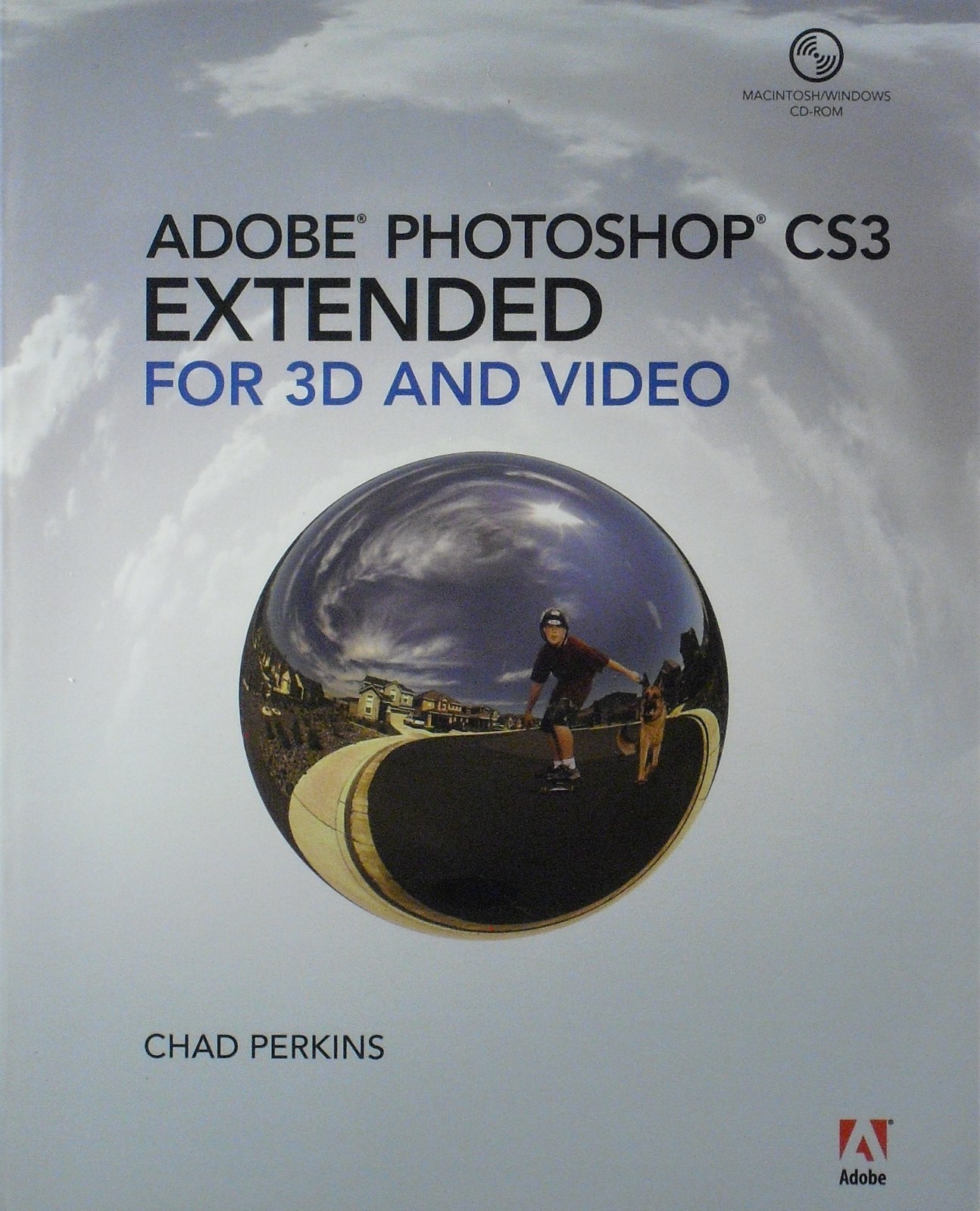 Adobe Photoshop CS3 Extended for 3D and Video by Chad Perkins (2007, CD ...
