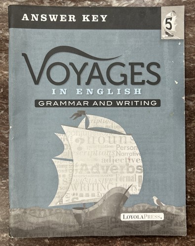 Loyola Press Voyages in English Writing and Grammar Grade 5 Answer Key ...