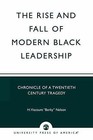 The Rise and Fall of Modern Black - Paperback, by Nelson H ...