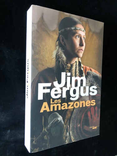 ¤ Roman - Jim FERGUS - LES AMAZONES - éd. Cherche Midi - 2019 | eBay