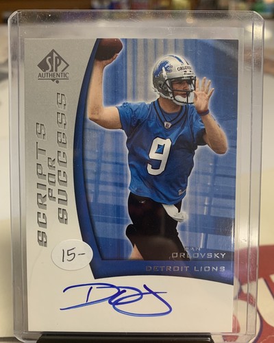 2005 SP Authentic Scripts for Success Dan Orlovsky RC Auto Detroit ...