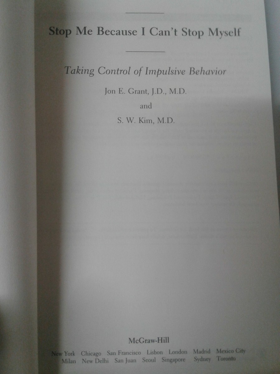Impulsive Person Stop Me Because I Can't Stop Myself: Taking Control