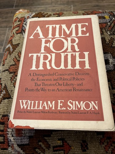 A Time for Truth William E. Simon 1978 Hardcover Economic Political Policies Vtg | eBay