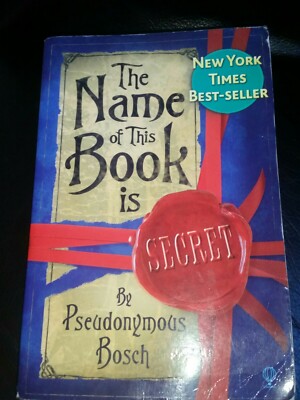 The Name of This Book is Secret by Pseudonymous Bosch (Paperback, 2008 ...