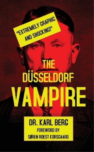 Karl Berg The Düsseldorf Vampire (Paperback) | eBay