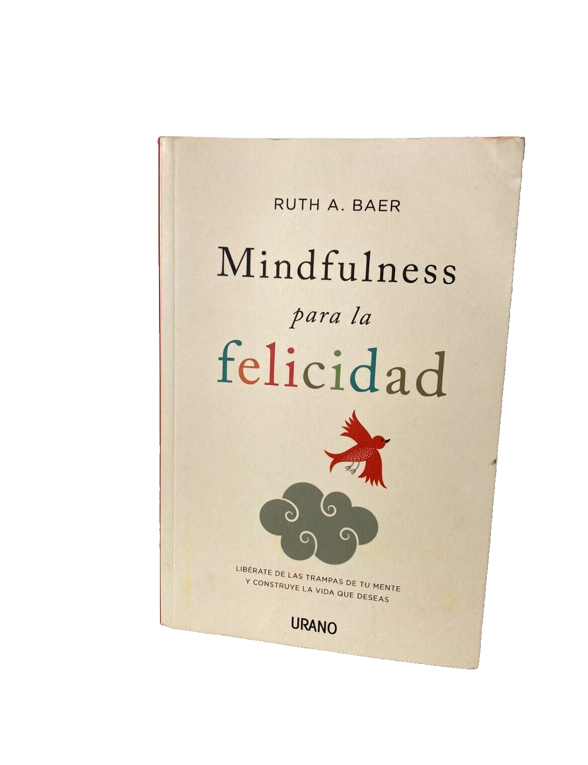 "Mindfulness para la Felicidad" Spanish Version Ruth A. Baer Autoayuda ...