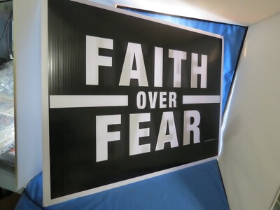 18x24 FAITH OVER FEAR YARD SIGN Outdoor double sided Jesus God Help Me ...