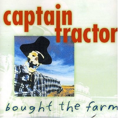 Captain Tractor Bought The Farm (CD) Album | eBay