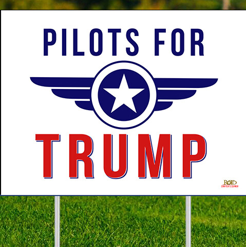 Pilots for Trump - Yard Sign w/stake - Double Sided - 24"x18" | eBay