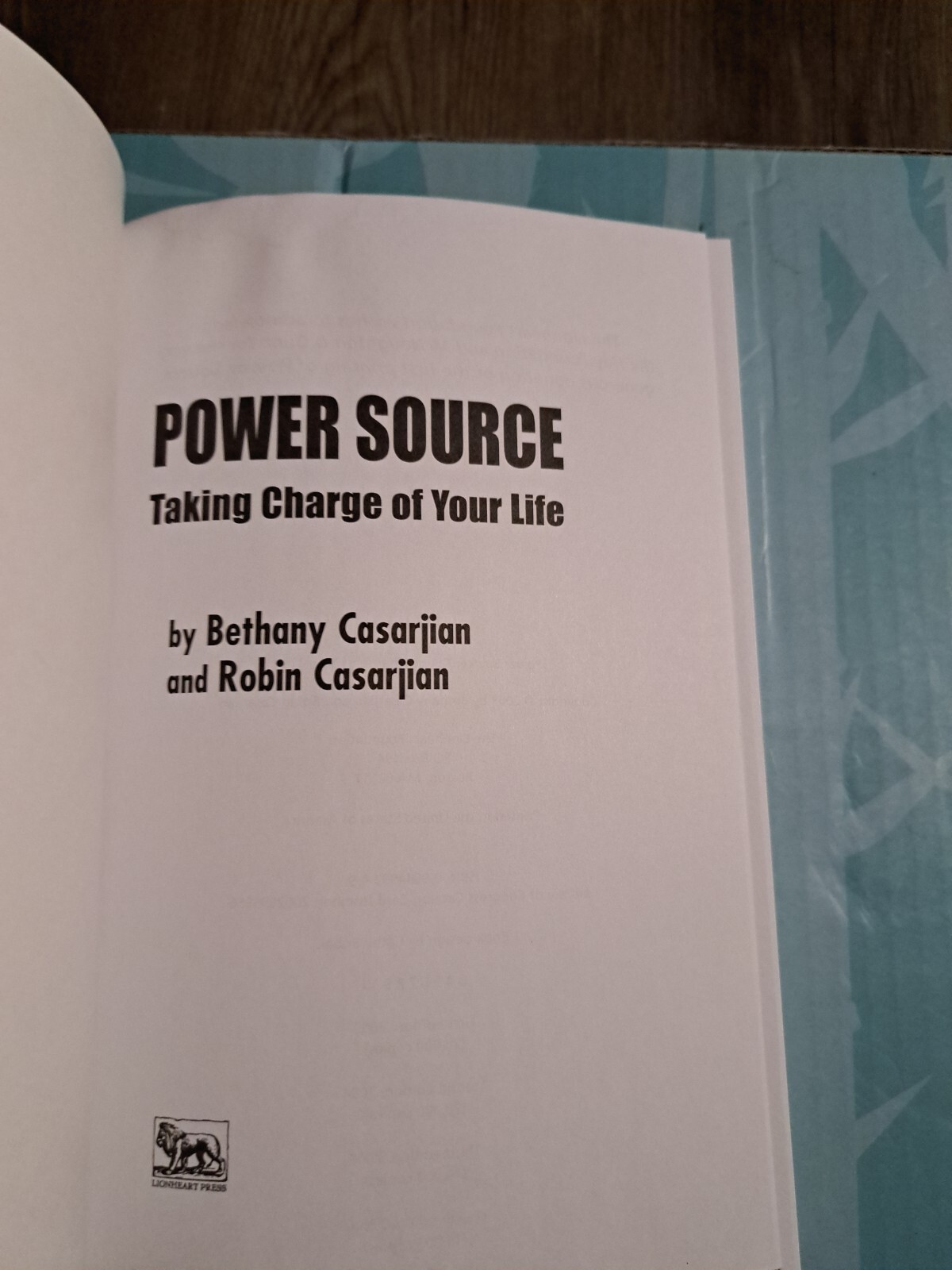 Power Source : Taking Charge of Your Life by Bethany Casarjian and ...