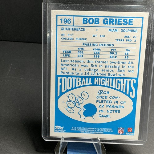 Bob Griese : 2012 Topps - Quarterback Rookie Reprint #196 : Miami ...