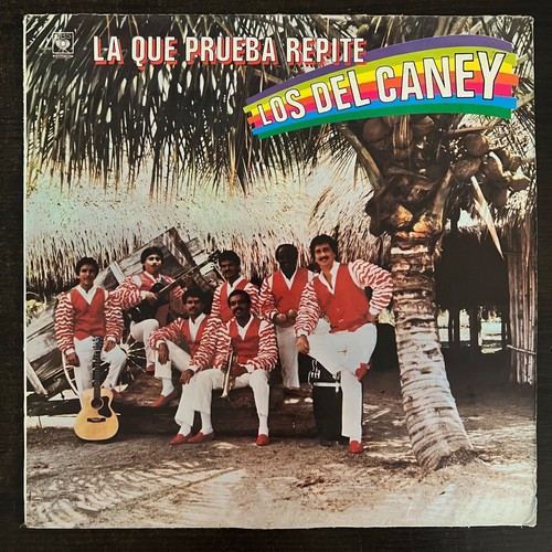 Los Del Caney - La Que Prueba Repite SALSA ,SON COLOMBIA POBRE JUAN ...