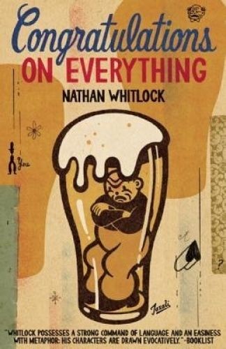 Congratulations on Everything by Nathan Whitlock (Paperback, 2016) for ...