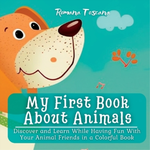Romana Toscana My First Book About Animals (Paperback) (UK IMPORT ...
