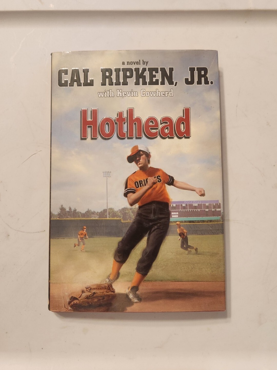 Cal Ripken, Jr.s All-Stars: Hothead by Cal Ripken Jr., Kevin Cowherd ...