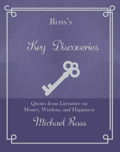 Ross's Key Discoveries : Quotes from Literary Fiction on Wisdom, Money ...