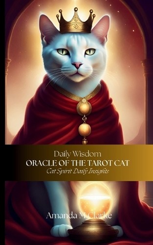 Amanda M Clarke Oracle of the Tarot Cat (Poche) 9780645833553 | eBay