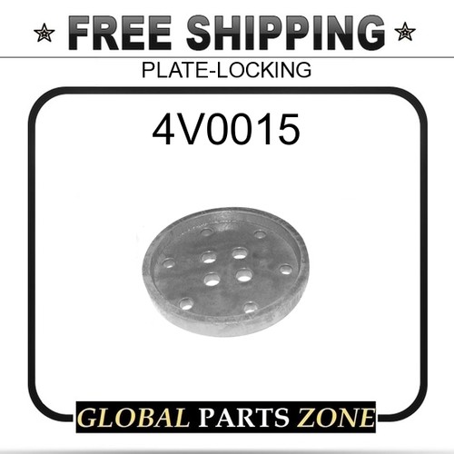 4V0015 - PLATE-LOCKING 4K6759 for Caterpillar (CAT) | eBay