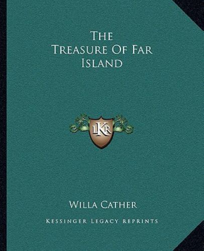 Treasure of Far Island by Willa Cather (2010, Trade Paperback) for sale ...