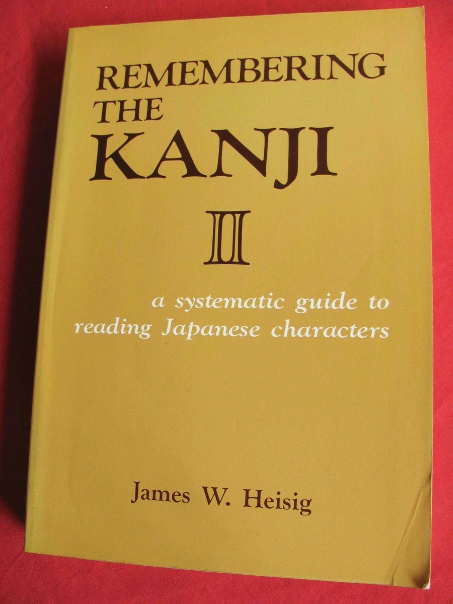 Heisig Remembering The Kanji PDF, 57% OFF | www.pinnaxis.com