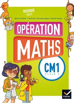 Operation Maths CM1 ed. 2016 - Manuel de l'eleve, Marie-Lise Peltier ...
