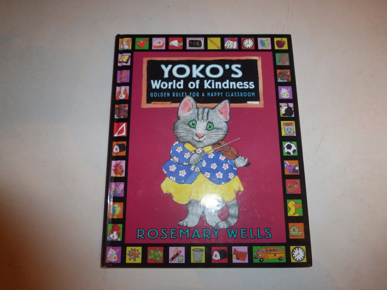 Yoko's World of Kindness : Golden Rules for a Happy Classroom by ...