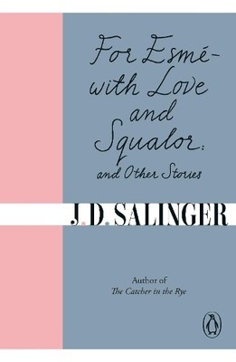J. D. Salinger For Esmé - with Love and Squalor (Tascabile) | eBay