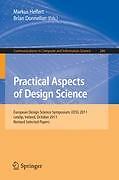 Practical Aspects of Design Science von Brian Donnellan Markus Helfert ...