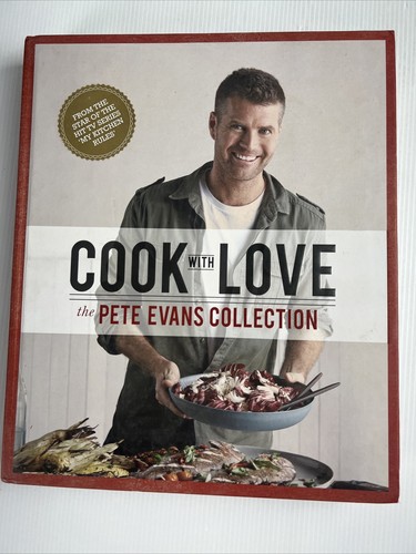 Cook with Love Cookbook The Pete Evans Collection Hardcover Book ...