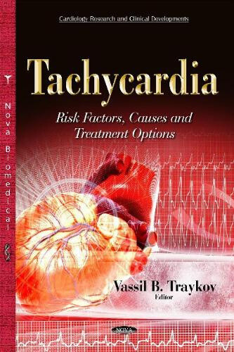 Tachycardia: Risk Factors, Causes & Treatment Options by Vassil B ...