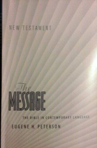The Message: The Bible in Contemporary Language - Paperback - GOOD ...