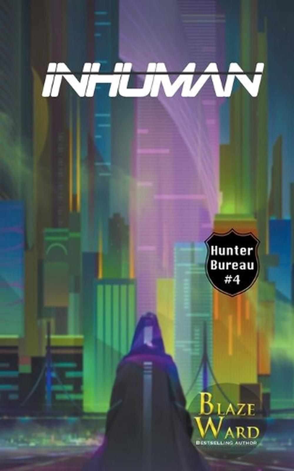 Inhuman: Hunter Bureau #4 by Blaze Ward (English) Paperback Book ...