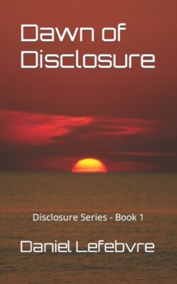 Kaiserman - Dawn of Disclosure Disclosure Series - Book 1 - New paper ...