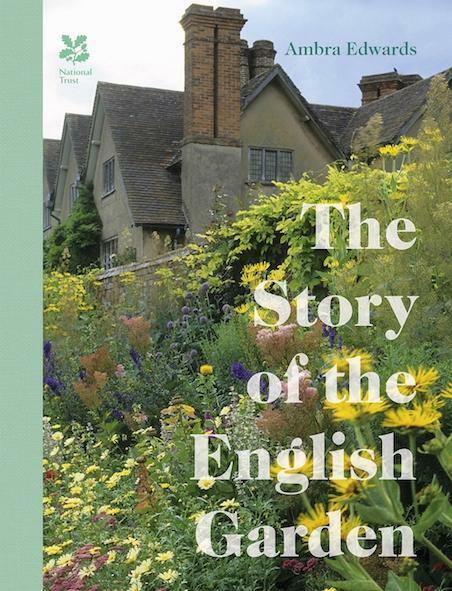The Story of the English Garden von Ambra Edwards (2018, Gebundene ...