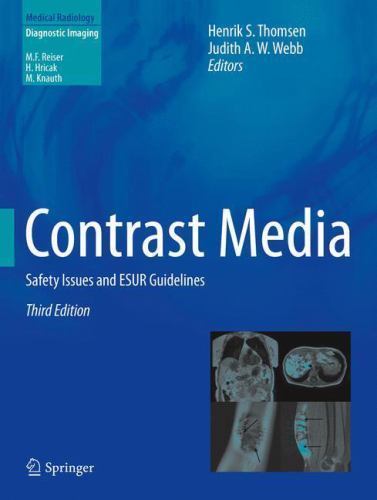 Medical Radiology Ser.: Contrast Media : Safety Issues and ESUR ...