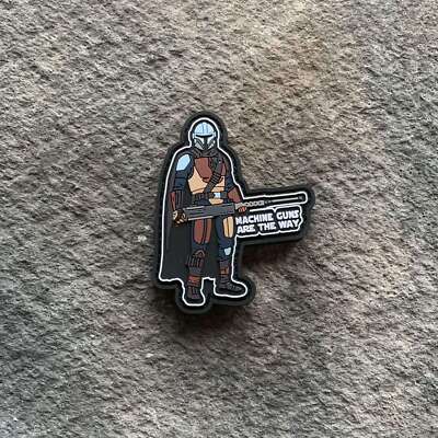 Mando Machine Guns are the Way PVC Patch | eBay