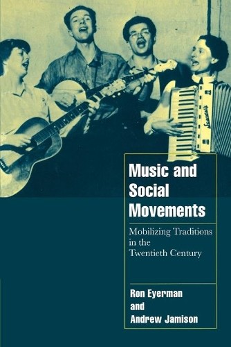 Andrew Jamison Ron Eyerman Music and Social Movements (Poche) | eBay