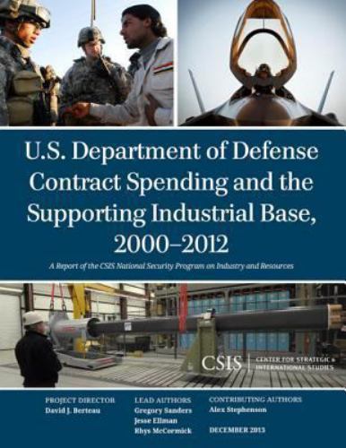 Csis Reports: U. S. Department of Defense Contract Spending and the ...