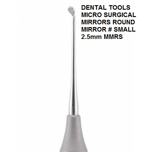 DENTAL INSTRUMENT MICRO SURGICAL MIRRORS Round Mirror # Small # 2.5mm ...