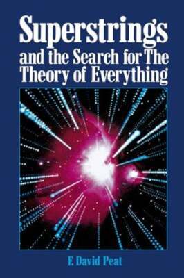 Superstrings and the Search for the Theory of Everything by F David ...