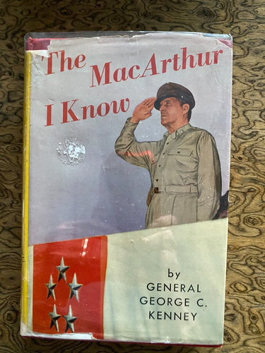 The MacArthur I Know by George C. Kenney 1951 Hardcover FIRST EDITION ...