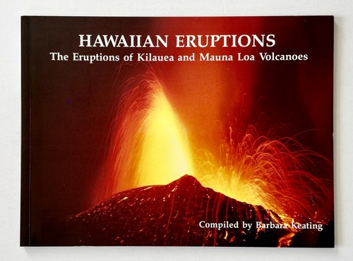 1990 Hawaiian Eruptions Kilauea Mauna Loa Volcanoes Vintage Photo Book ...