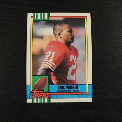 1990 Eric Wright Topps Card San Francisco 49ers #21 | eBay