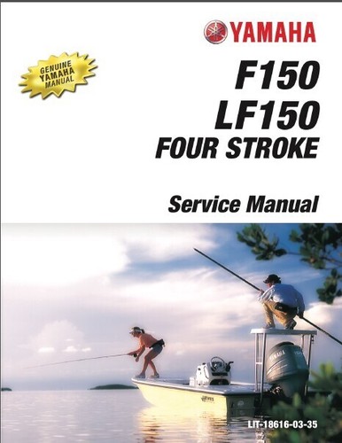 2012-2024 Yamaha F150 LF150 4-Stroke Outboard Motor Service Repair Manual on CD | eBay
